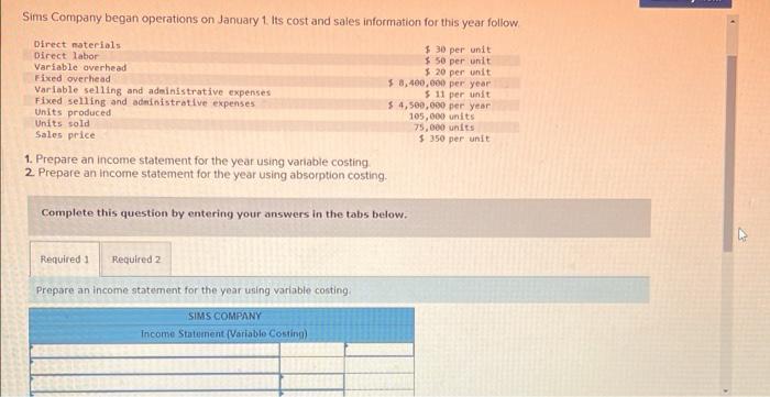 Solved Sims Company began operations on January 1. Its cost | Chegg.com