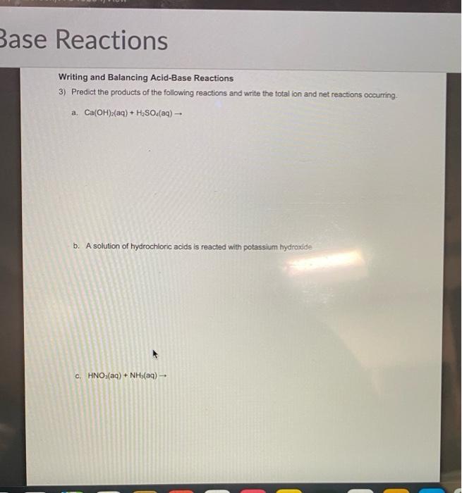 Solved Base Reactions Writing and Balancing Acid-Base | Chegg.com