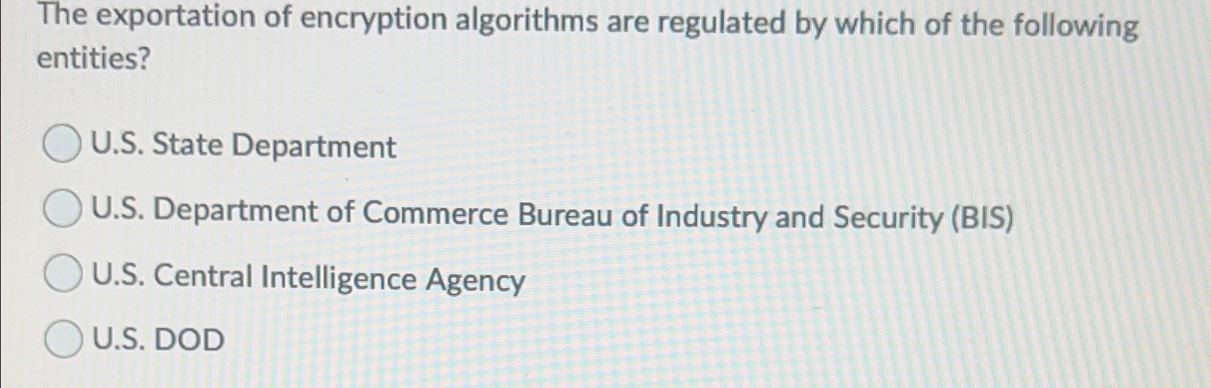Solved The exportation of encryption algorithms are | Chegg.com