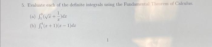 Solved 5. Evaluate each of the definite integrals using the | Chegg.com