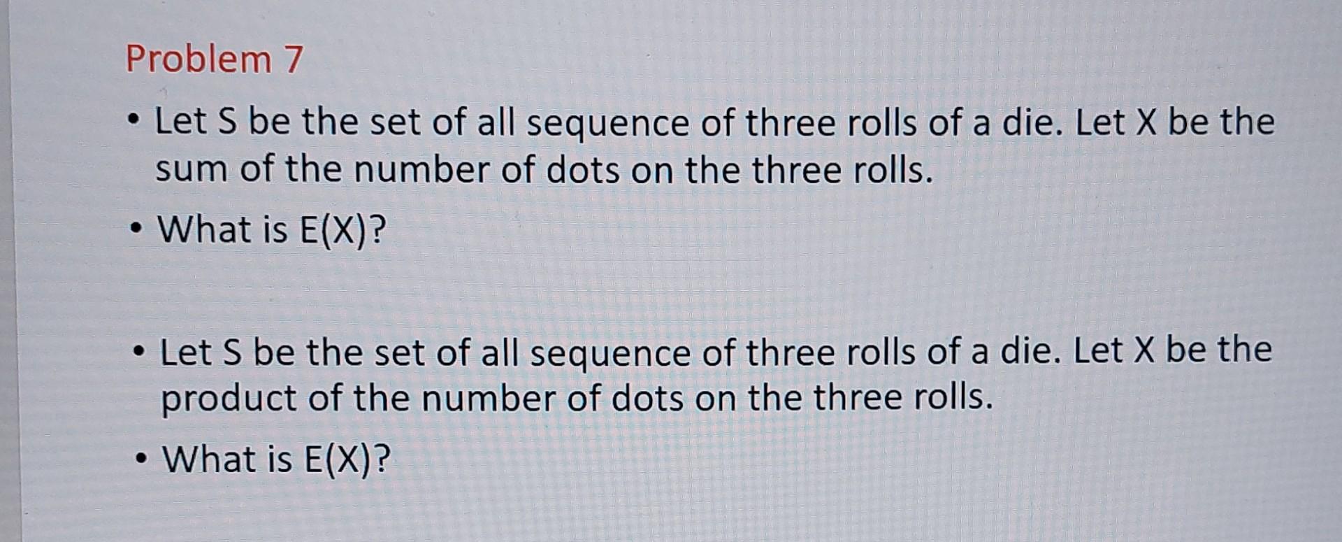Solved Problem 7 • Let S be the set of all sequence of three | Chegg.com