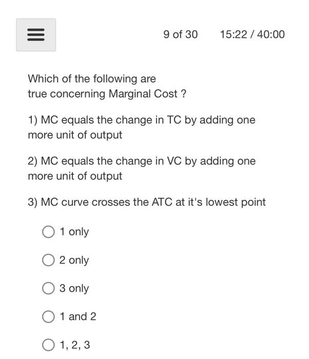 Solved 1) MC equals the change in TC by adding one more unit | Chegg.com