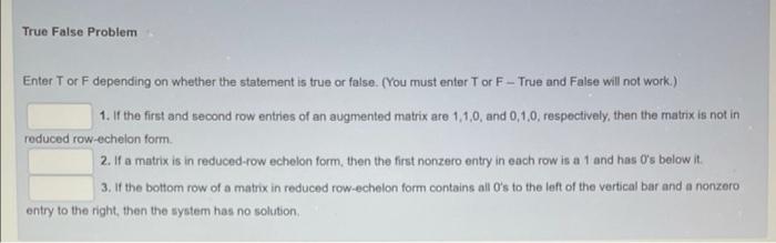 Solved True False Problem Enter Tor F depending on whether | Chegg.com