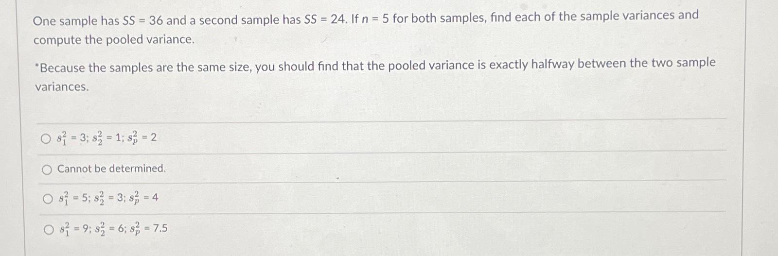 Solved One sample has SS=36 ﻿and a second sample has SS=24. | Chegg.com | Chegg.com
