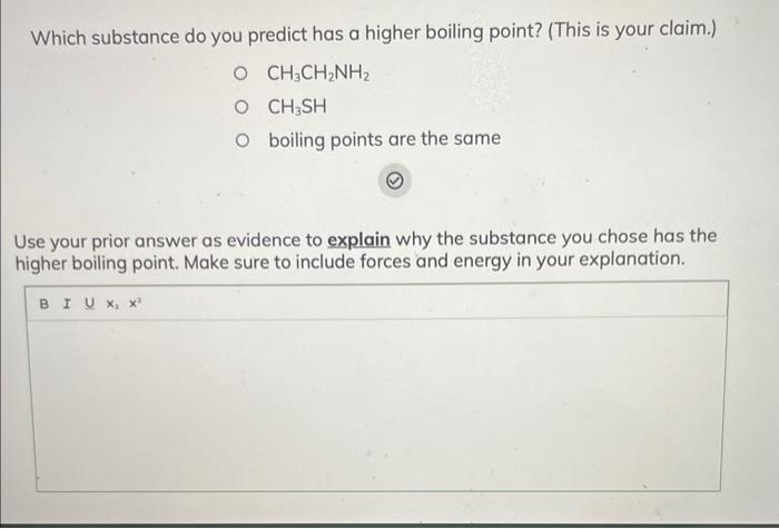 Solved Which substance do you predict has a higher boiling | Chegg.com
