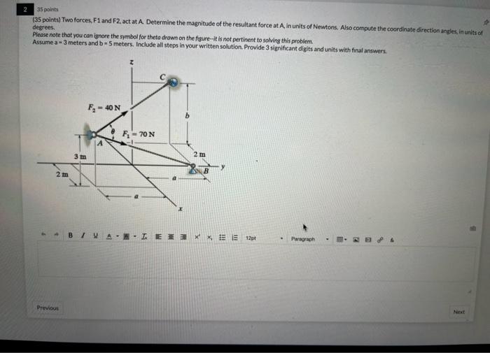Solved (35 points) Two forces, F1 and F2, act at A. | Chegg.com