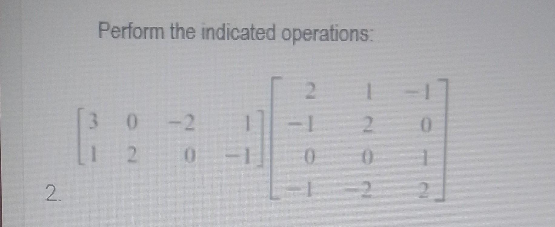 Solved Perform the indicated operations: | Chegg.com