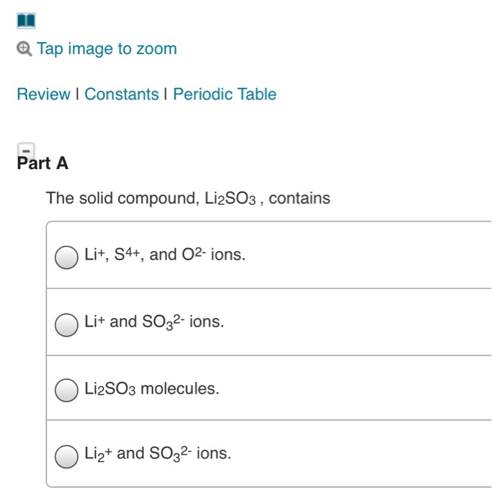 Solved Tap image to zoom Review | Constants | Periodic Table | Chegg.com