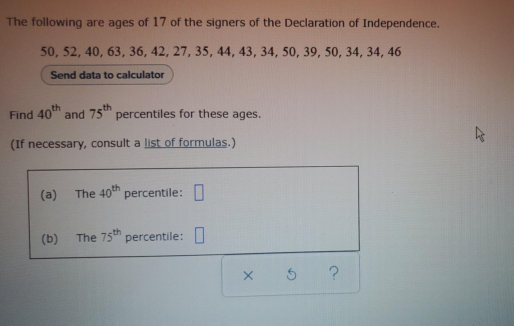 Solved The following are ages of 17 of the signers of the | Chegg.com