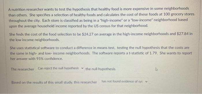 Solved A nutrition researcher wants to test the hypothesis | Chegg.com