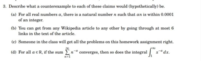 Solved 3. Describe what a counterexample to each of these | Chegg.com