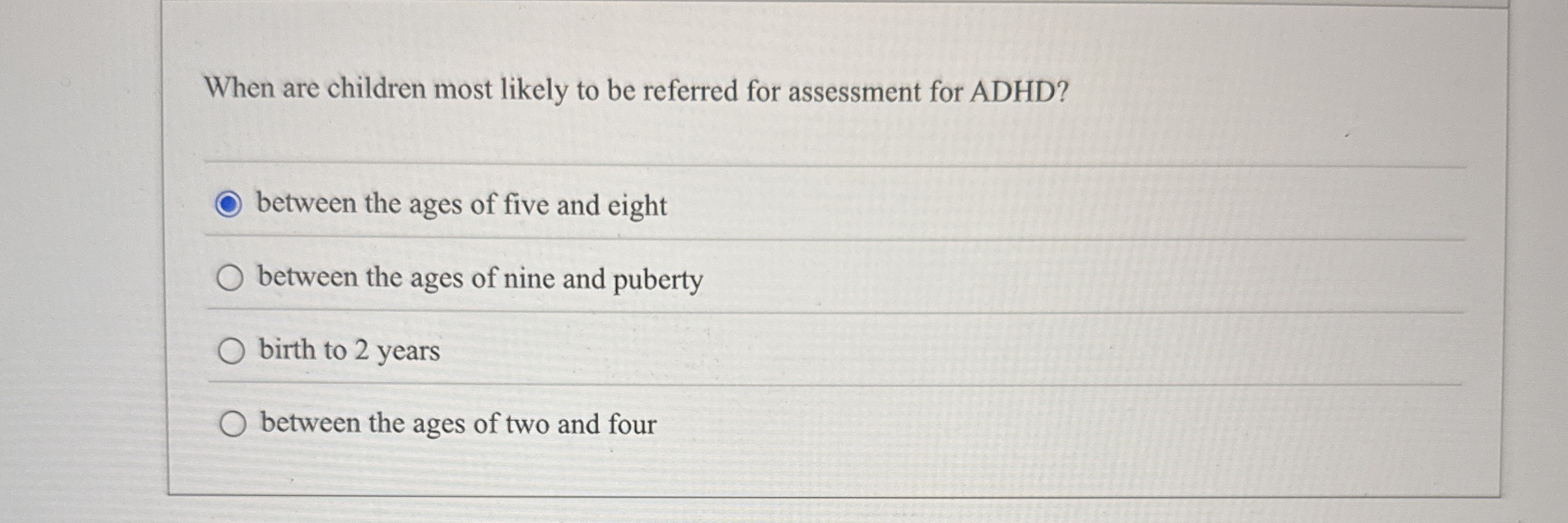 Solved When are children most likely to be referred for | Chegg.com
