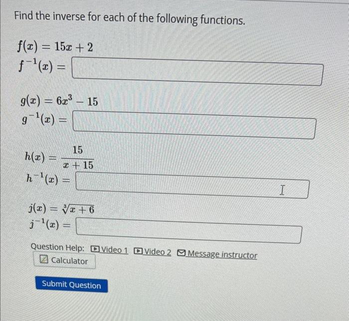 Solved Find the inverse for each of the following functions. | Chegg.com