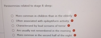 Solved Parasomnias related to stage R ﻿sleep:More common in | Chegg.com