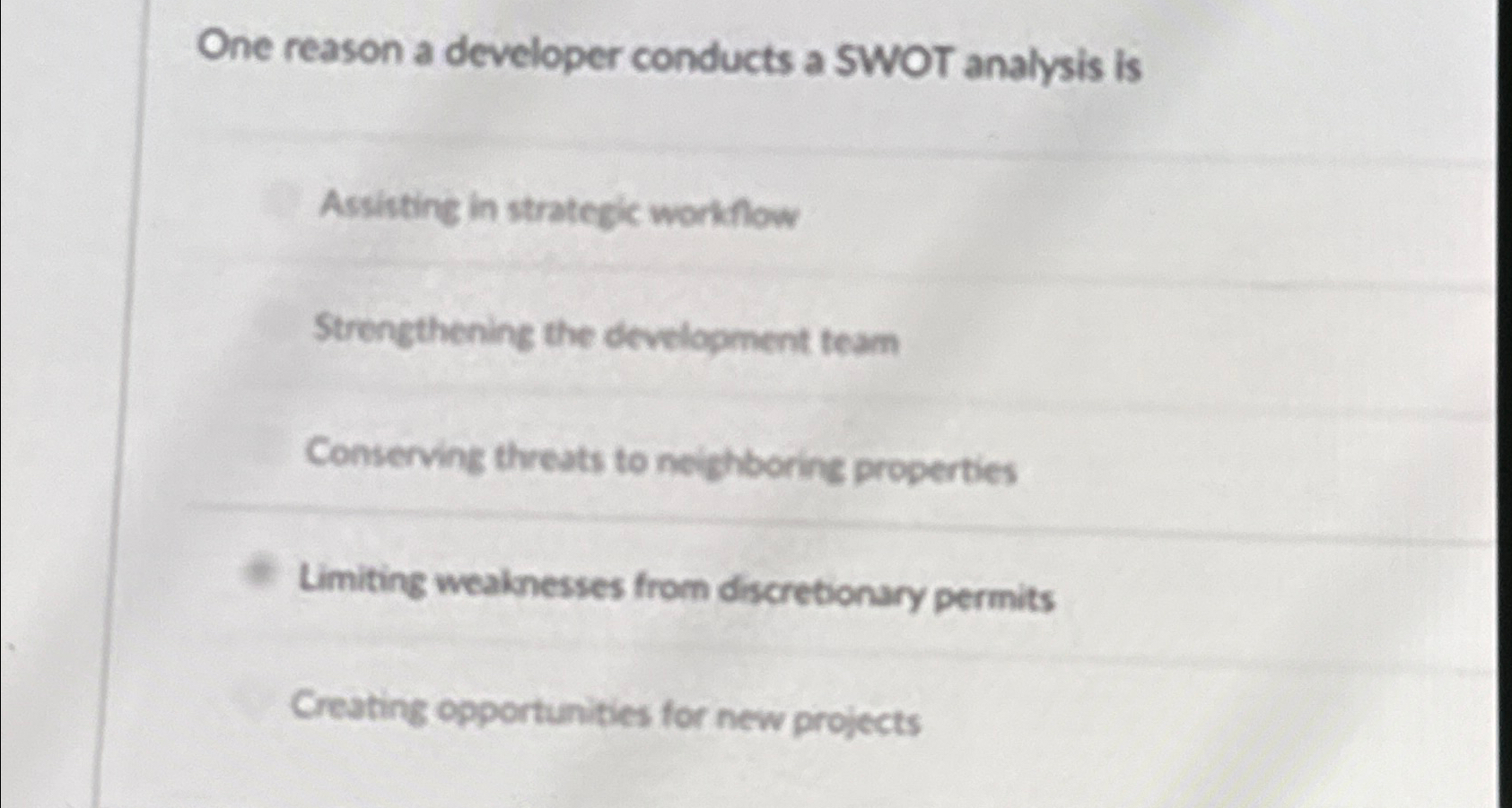 Solved One reason a developer conducts a SWOT analysis | Chegg.com