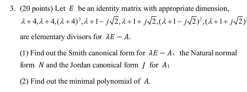 (20 points) Let E be an identity matrix with | Chegg.com