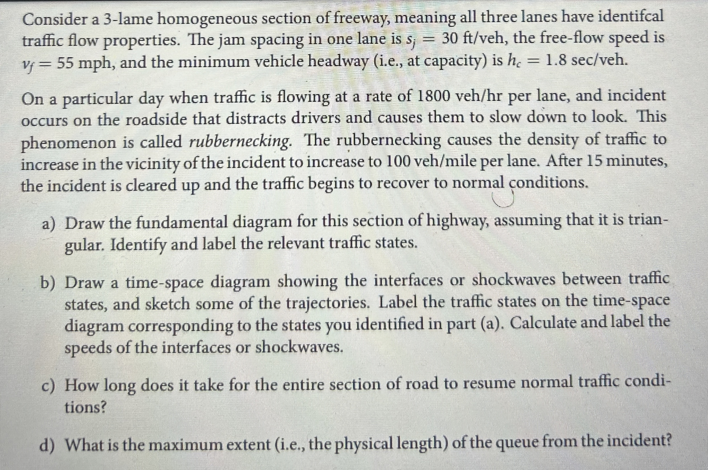 Solved Consider a 3-lame homogeneous section of freeway, | Chegg.com
