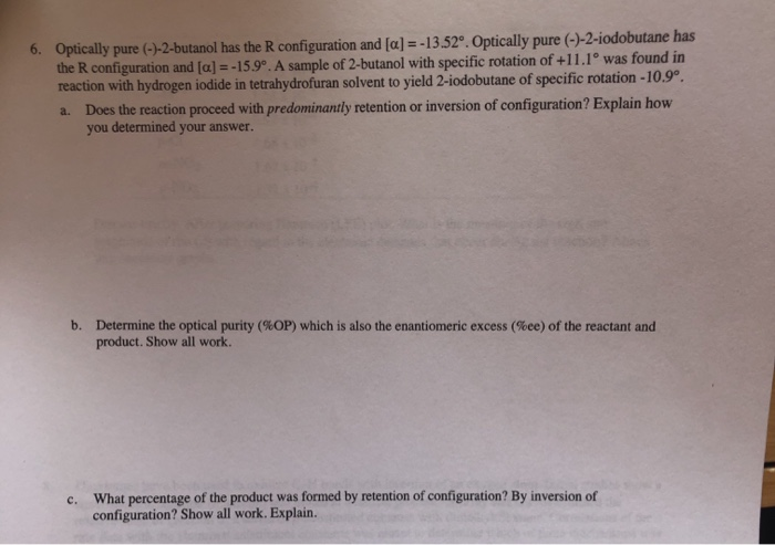 Solved 6. Optically pure (-)-2-butanol has the R | Chegg.com