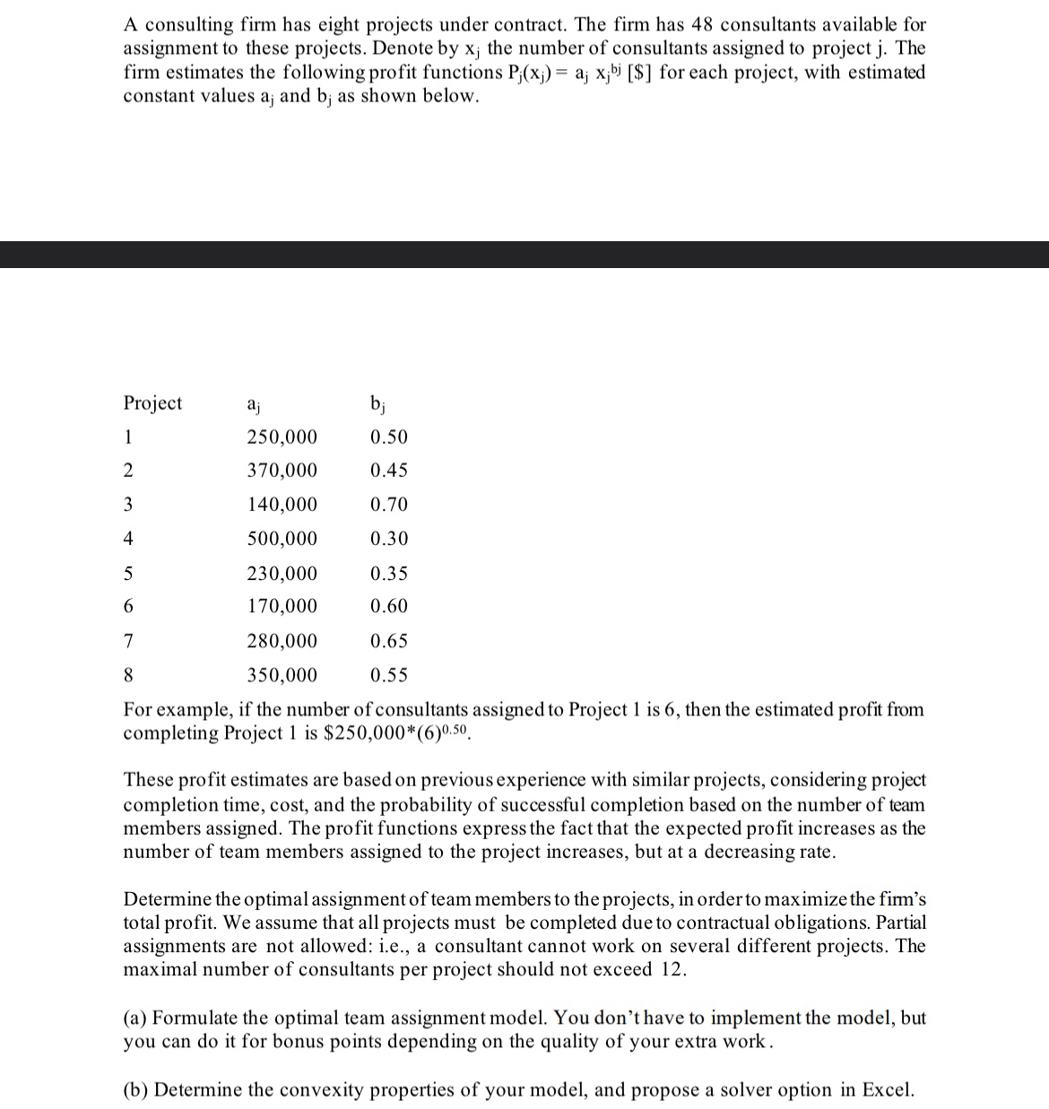 Solved A consulting firm has eight projects under contract. | Chegg.com