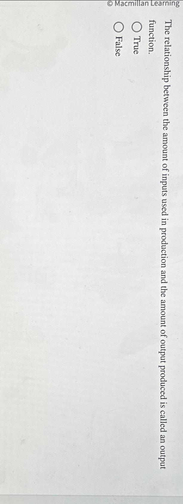 Solved The relationship between the amount of inputs used in | Chegg.com