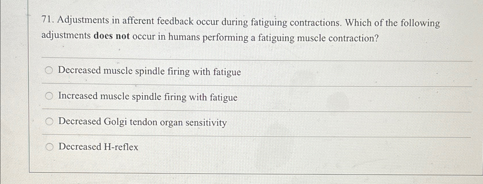 Solved Adjustments in afferent feedback occur during | Chegg.com
