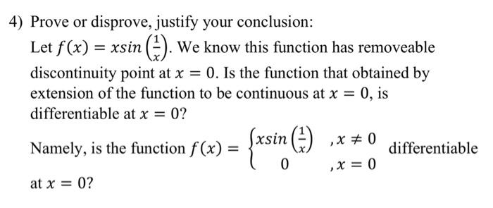 Solved 4) Prove or disprove, justify your conclusion: Let | Chegg.com