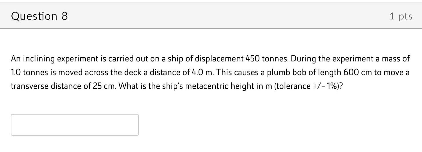 Solved An inclining experiment is carried out on a ship of | Chegg.com