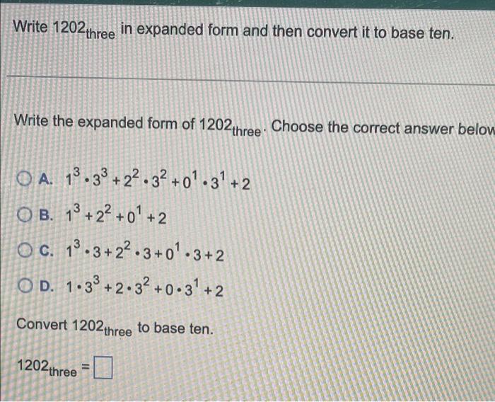 Solved Write 1202 three in expanded form and then convert it | Chegg.com