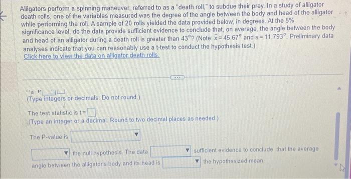 Solved Alligators perform a spinning maneuver, referred to | Chegg.com