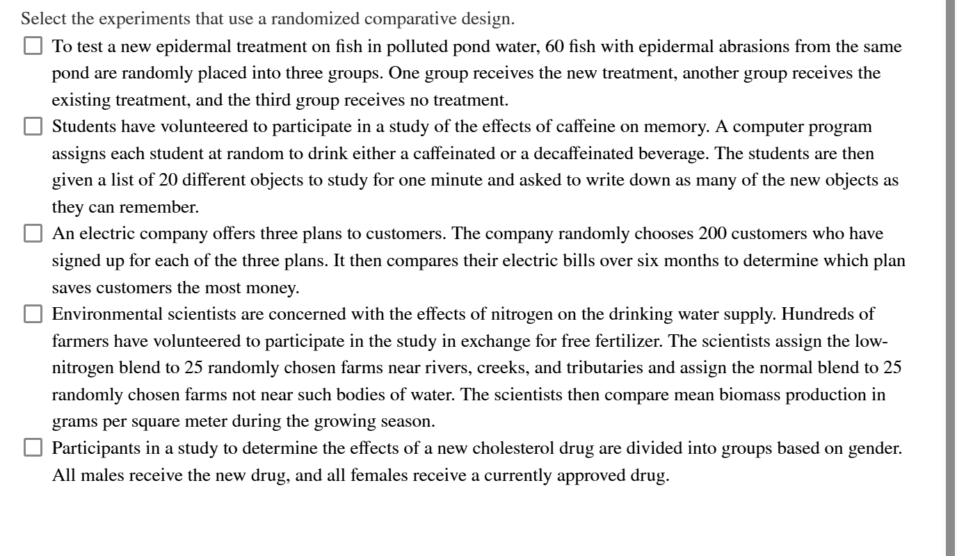 Solved Select the experiments that use a randomized | Chegg.com
