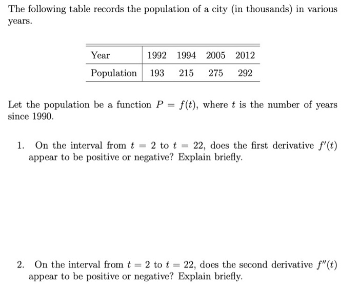 Solved The following table records the population of a city | Chegg.com