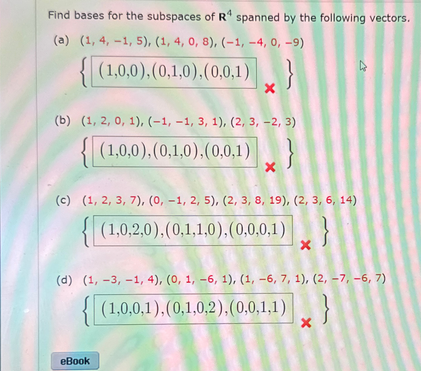 Solved Find bases for the subspaces of R4 ﻿spanned by the | Chegg.com