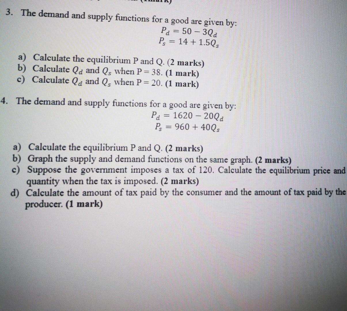 Solved 3. The demand and supply functions for a good are | Chegg.com