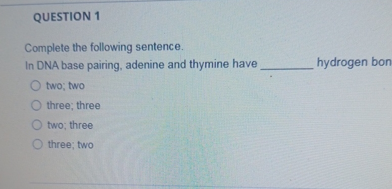 Solved QUESTION 1Complete the following sentence.In DNA base | Chegg.com