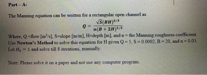 Solved Part-A: The Manning equation can be written for a | Chegg.com
