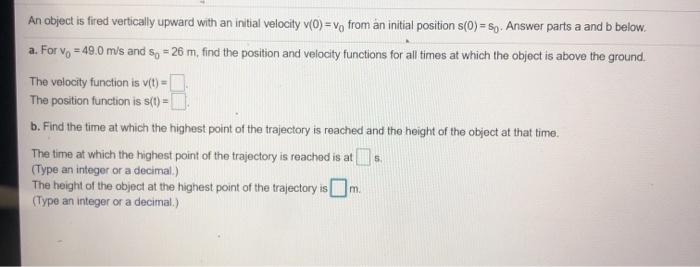 Solved An object is fired vertically upward with an initial | Chegg.com