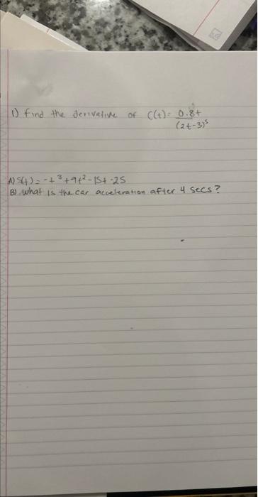 Solved 1) Find the derivative of C(t)=(2t−3)50.8t A) | Chegg.com