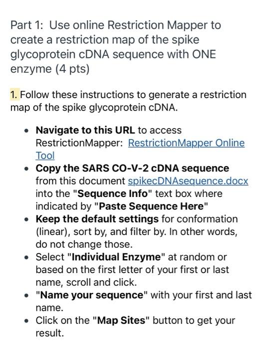 Part 1: Use online Restriction Mapper to create a | Chegg.com