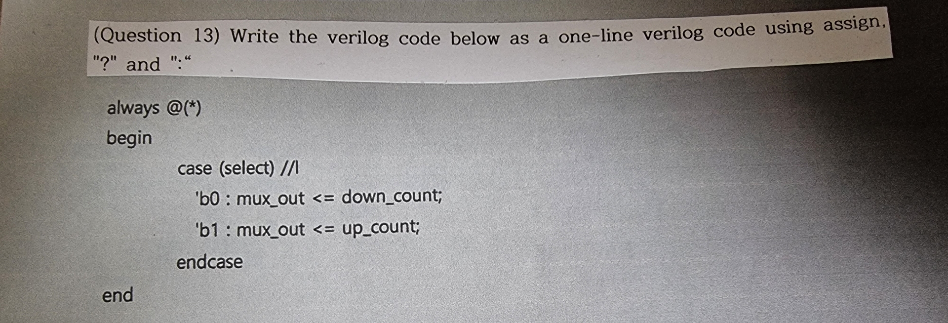 Solved (Question 13) Write the verilog code below as a | Chegg.com Solved (Question 13) Write the verilog code below as a | Chegg.com