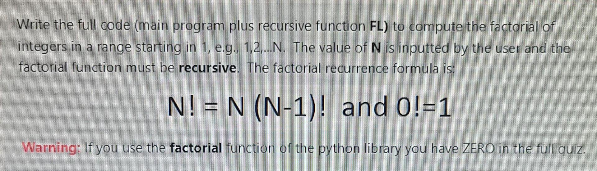 Solved Write the full code (main program plus recursive | Chegg.com