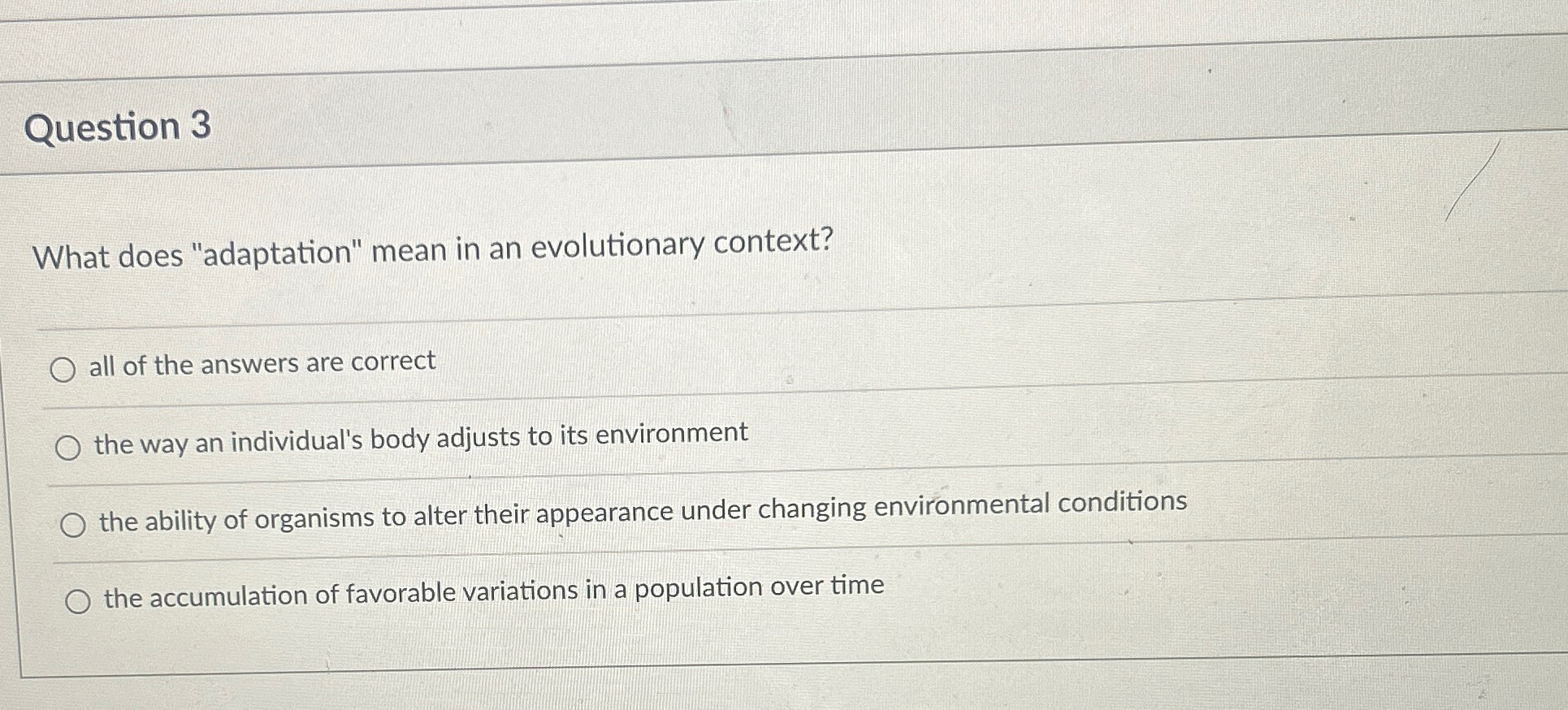 Solved Question 3What does "adaptation" mean in an | Chegg.com