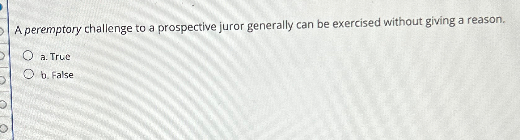 Solved A peremptory challenge to a prospective juror | Chegg.com