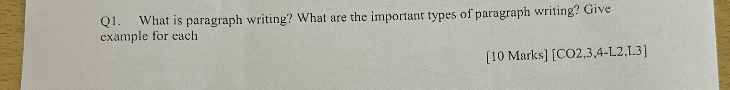 Q1. ﻿What is paragraph writing? What are the | Chegg.com