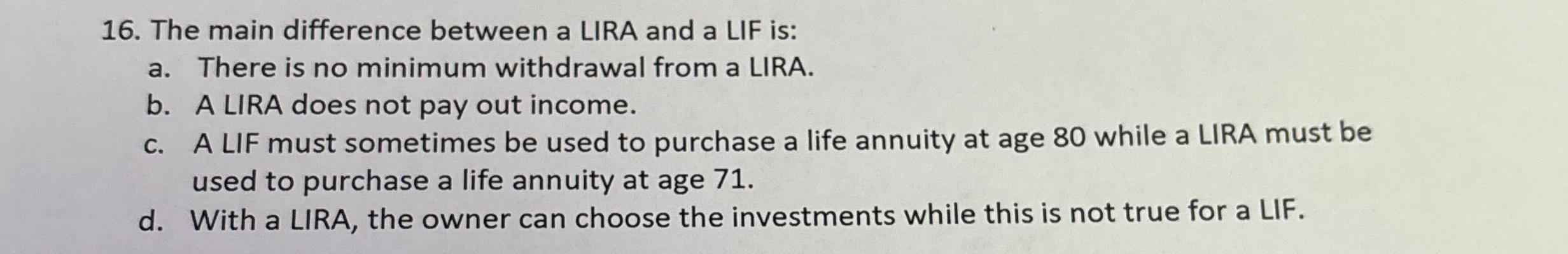 Solved The main difference between a LIRA and a LIF is:a. | Chegg.com