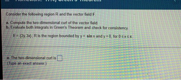 Solved Consider the following region and the vector field F | Chegg.com