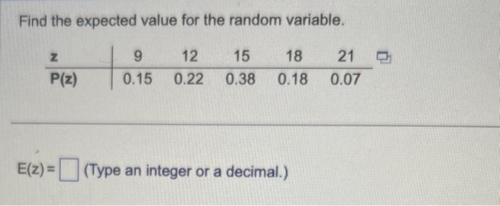 Solved Find the expected value for the random variable. | Chegg.com