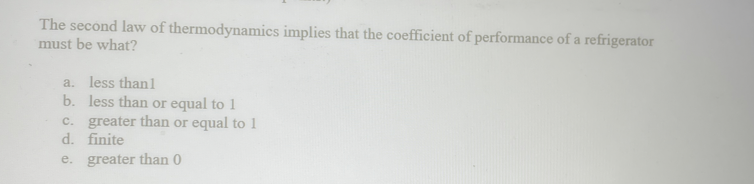 Solved The second law of thermodynamics implies that the | Chegg.com
