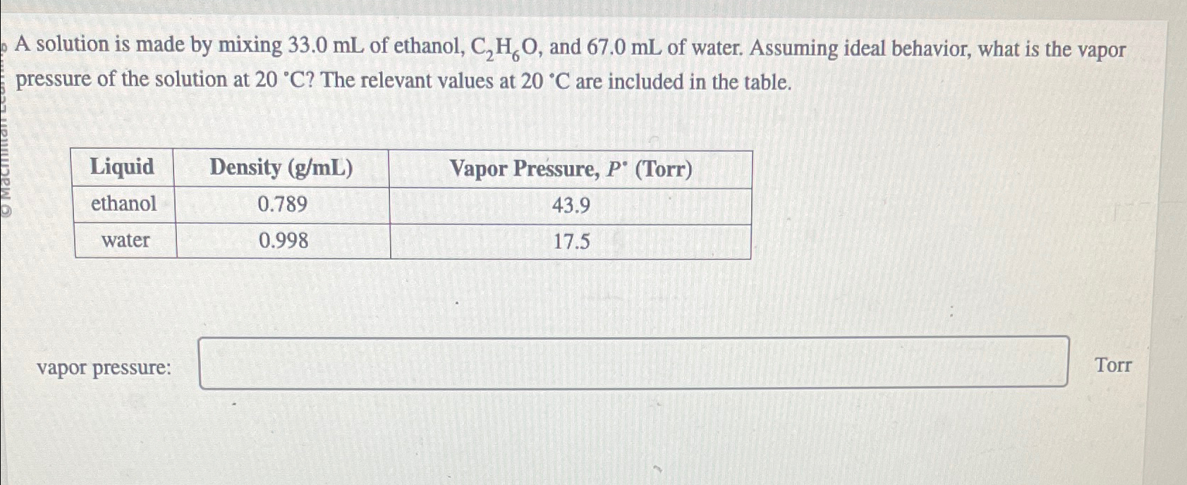 A solution is made by mixing 33.0mL ﻿of ethanol, | Chegg.com
