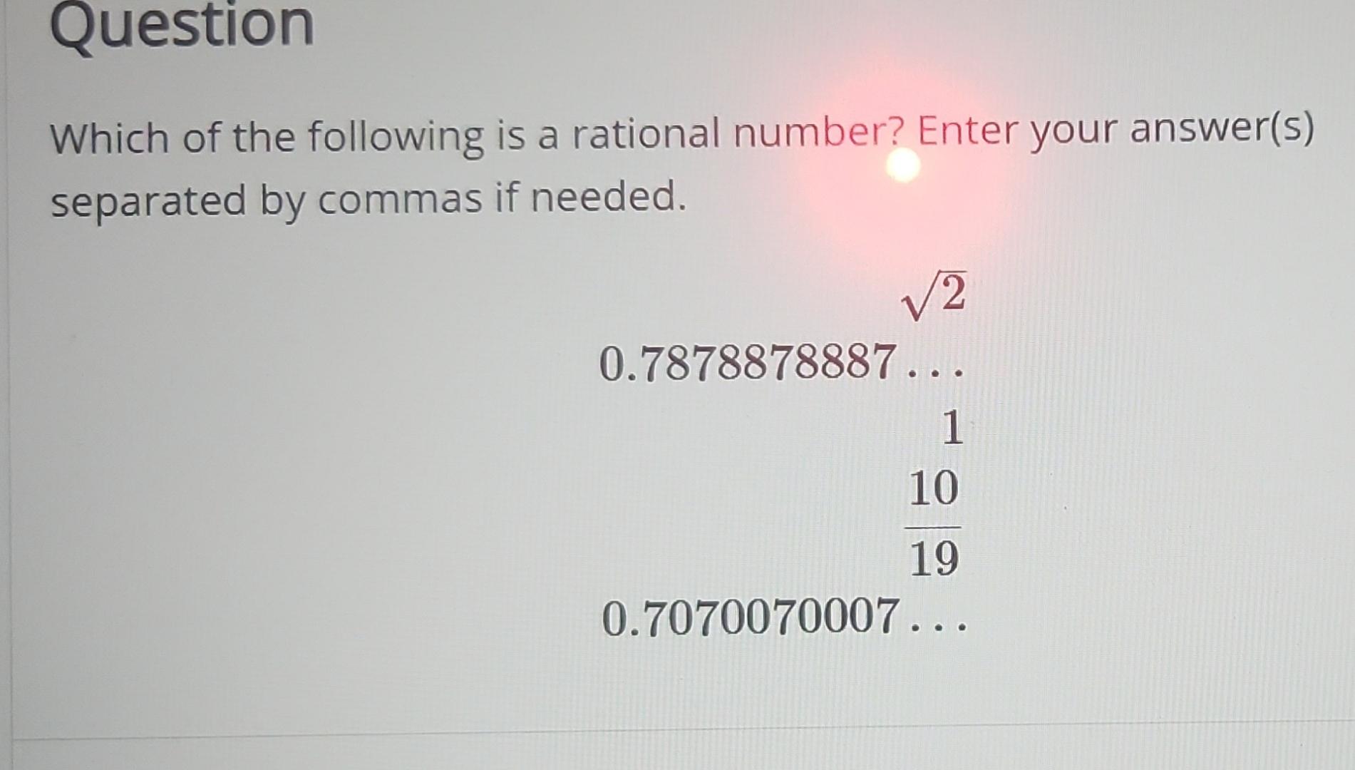 Solved QuestionWhich of the following is a rational number? | Chegg.com