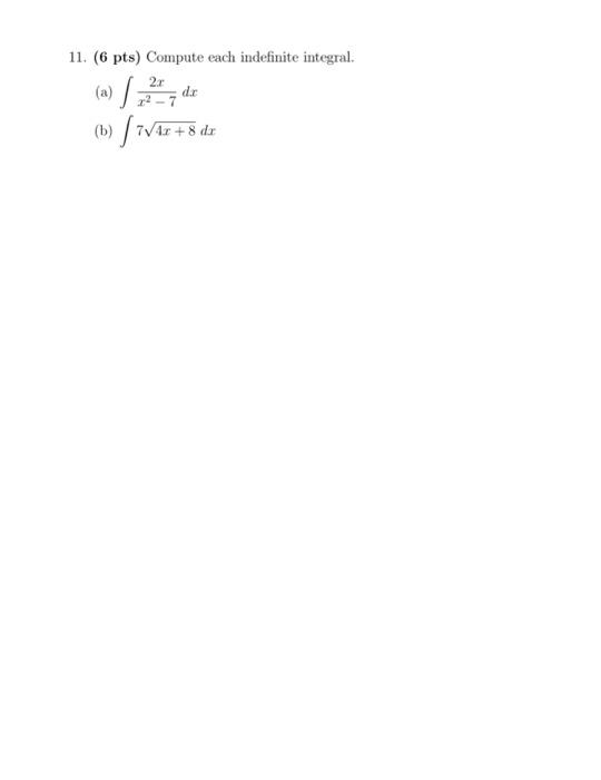 Solved 11. (6 pts) Compute each indefinite integral. 2r dr | Chegg.com